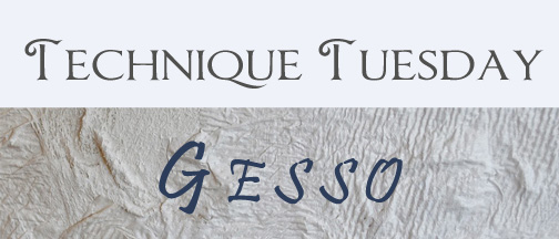 Technique Tuesdays: Gesso – Principle Gallery