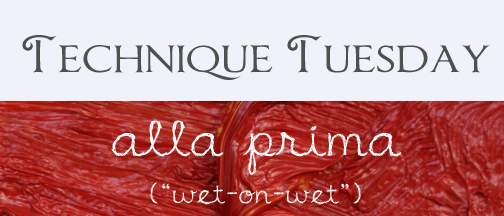 Technique Tuesdays: Alla Prima – Principle Gallery